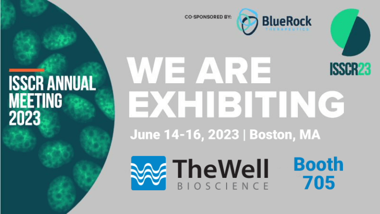 ISSCR 2023 – Annual Conference | TheWell Bioscience