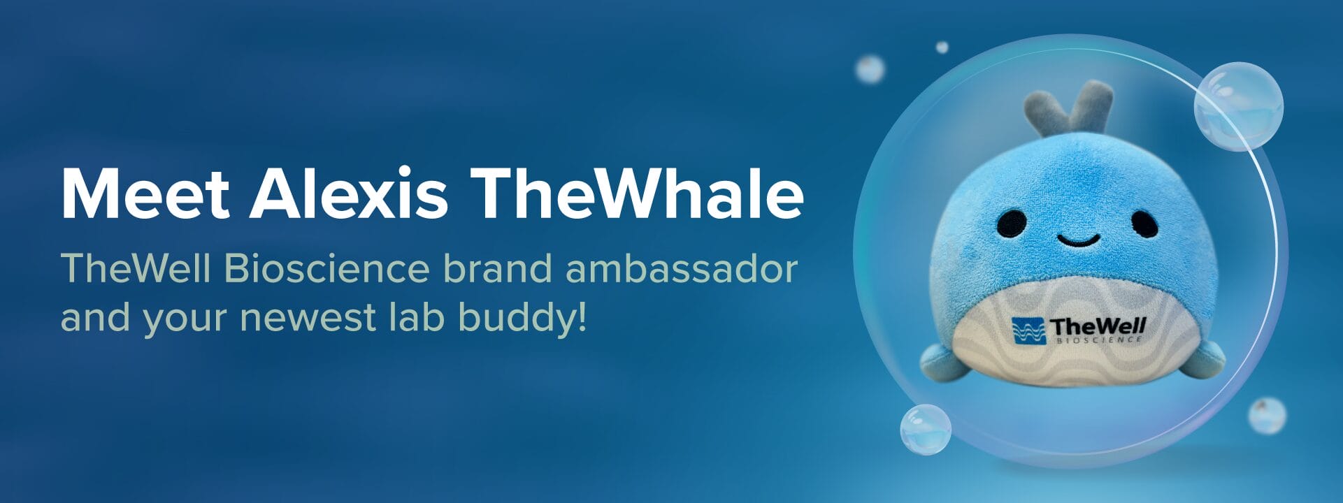 Introducing TheWell Bioscience’s Brand Ambassador – Alexis TheWhale!